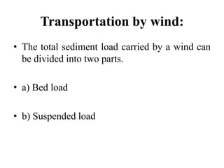 Geological work of natural agencies like wind | PPTX
