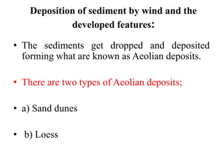Geological work of natural agencies like wind | PPTX