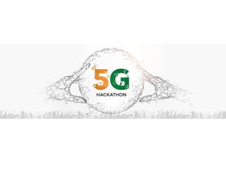 5G Hackathon - Brainstorming Session.pptx