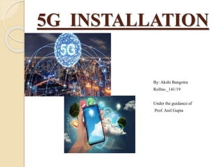 5G INSTALLATION .pptx
