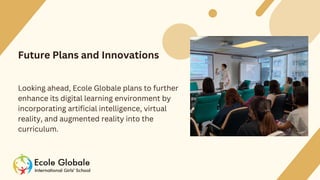 Integrating Digital Learning Tools at Ecole Globale: How We Compare to ...