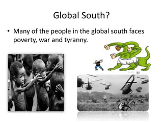 The Global Divide (North and South): The Contemporary World | PPTX