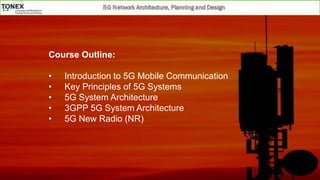 5G Network Architecture, Planning and Design | PPTX