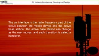 5G Network Architecture, Planning and Design | PPTX