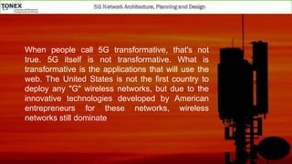 5G Network Architecture, Planning and Design | PPTX