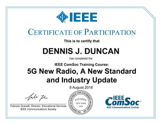 5 g new radio course certificate aug9,2018_dennis j duncan | PPT