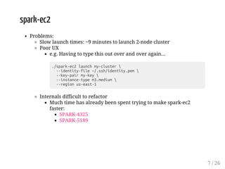 Flintrock: A Faster, Better spark-ec2 by Nicholas Chammas | PPT