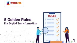 5 Golden Rule Of Digital Transformation | PPT