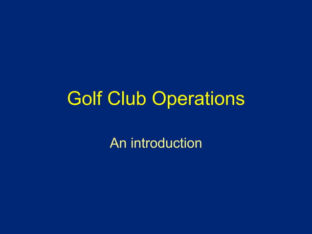 Golf club operations | PPTX