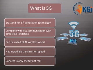 5G ppt1.pptx | Computer Networking | Computing