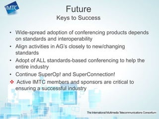 IMTC: Successfully Establishing & Leading Standards-Based ...