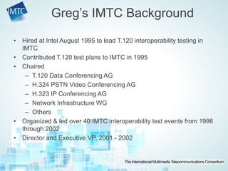 IMTC: Successfully Establishing & Leading Standards-Based ...