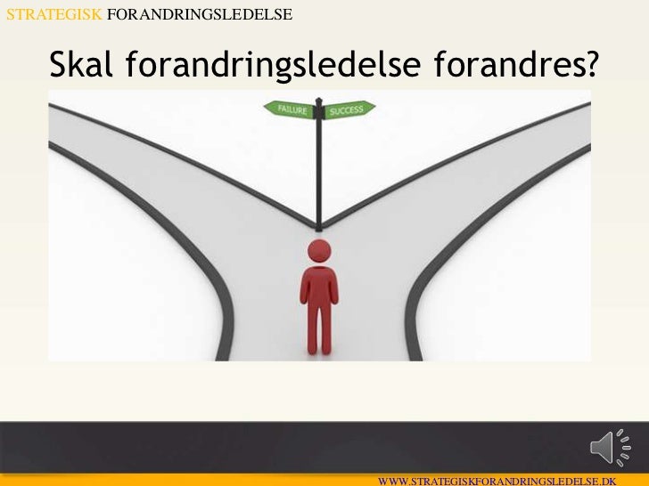 5 grunde til at forandringsledelse er forandret 5 grunde til at forandringsledelse er forandret