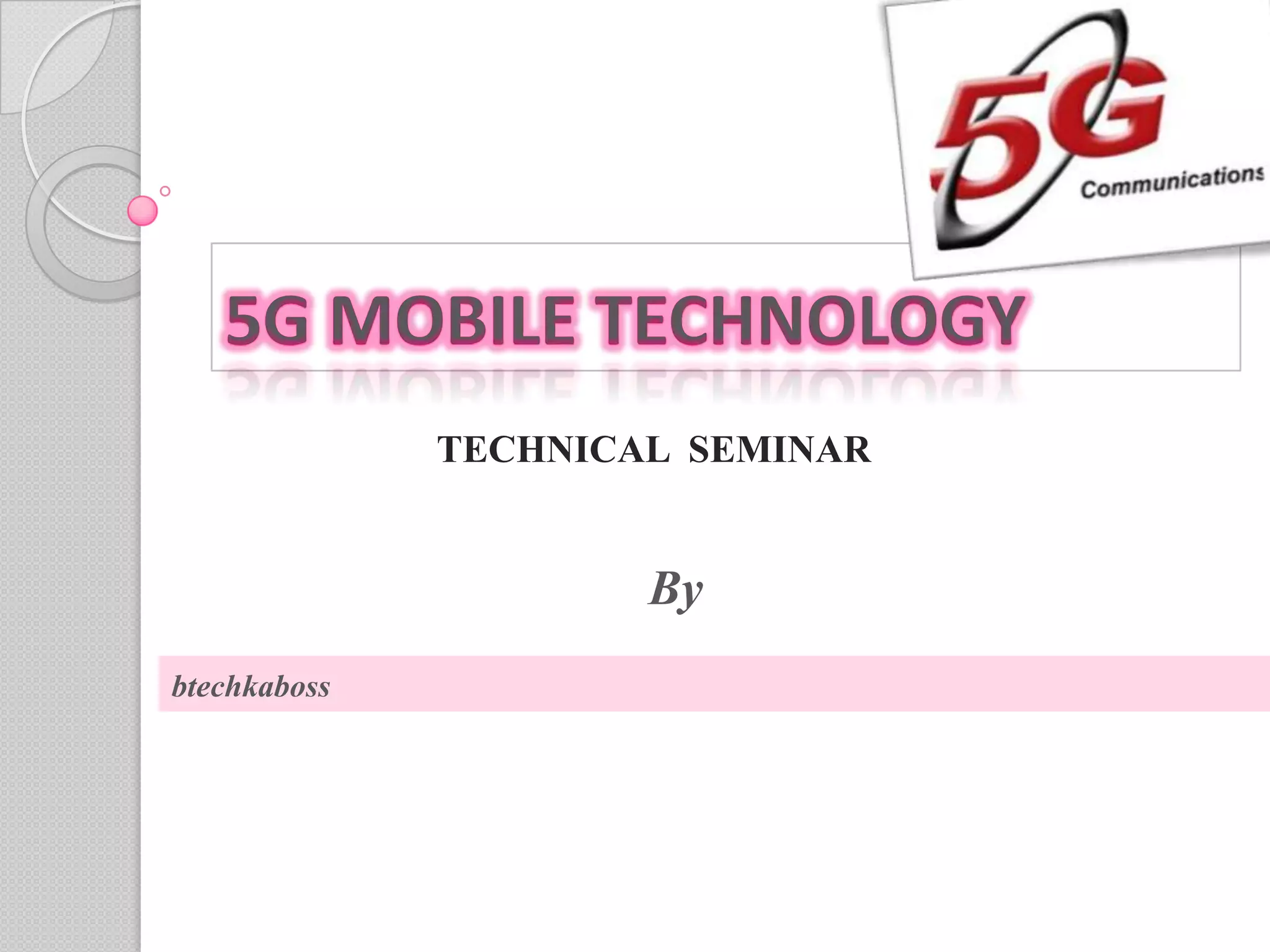 5g technology ppt by btechkaboss | PPT