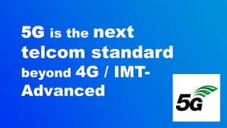5GTV, Explained in 5 Slides | PPTX