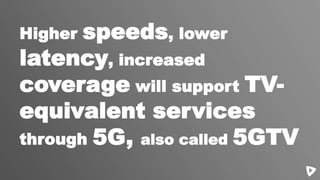 5GTV, Explained in 5 Slides | PPTX