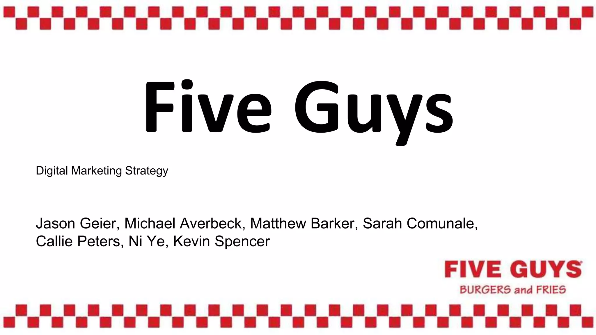Five Guys Digital Marketing | PPTX