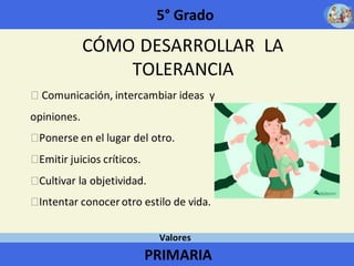 5° GRADO EDUCACIÓN EN VALORES | PPT