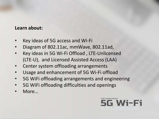 5G Wi-Fi Offload, Traffic offloading for 5G: L-LTE or Wi-Fi : Tonex ...