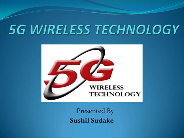 5 g –wireless technology | PPTX