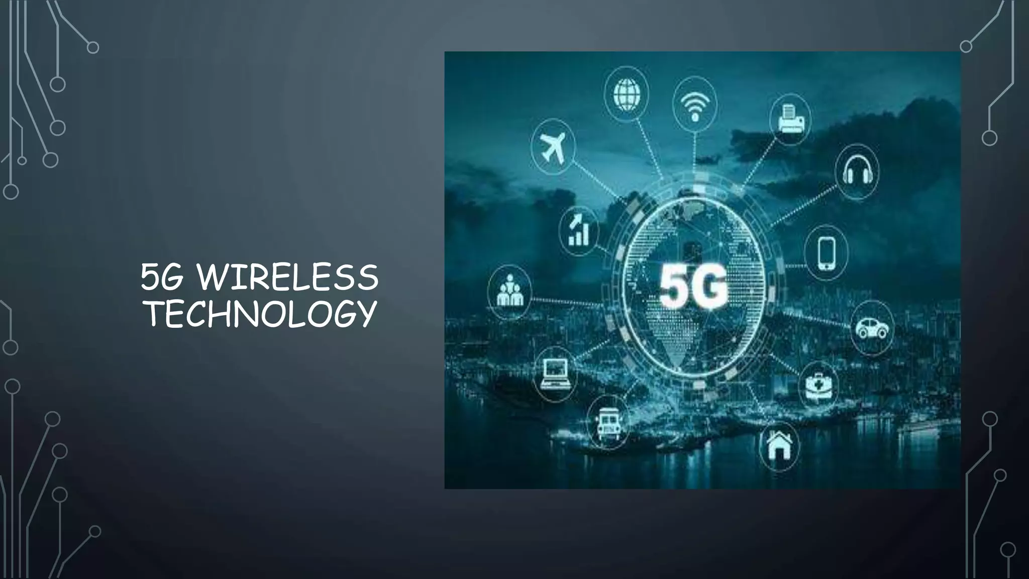 5 g wireless technology | PPTX