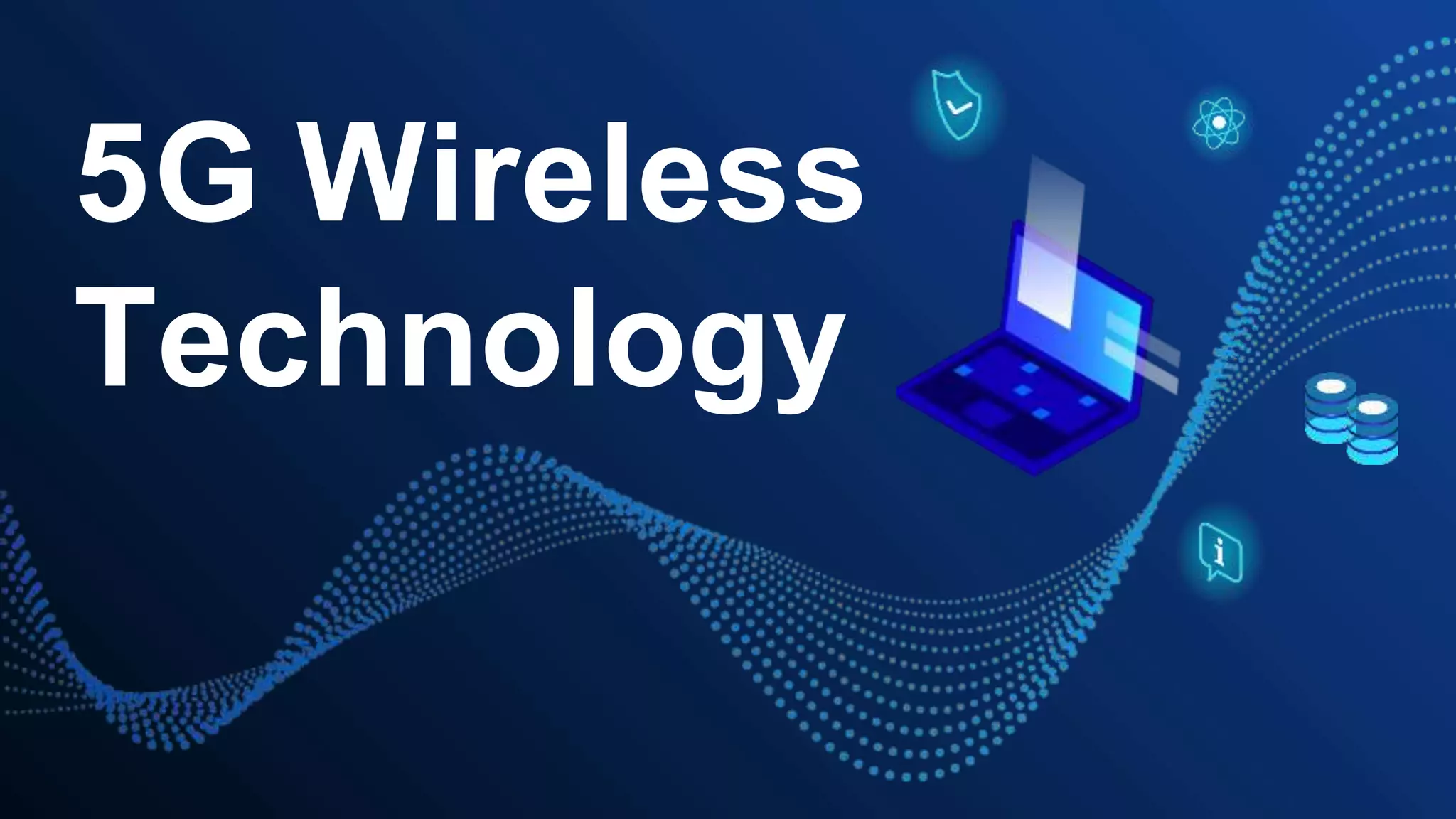 5G Wireless Technology.pptx