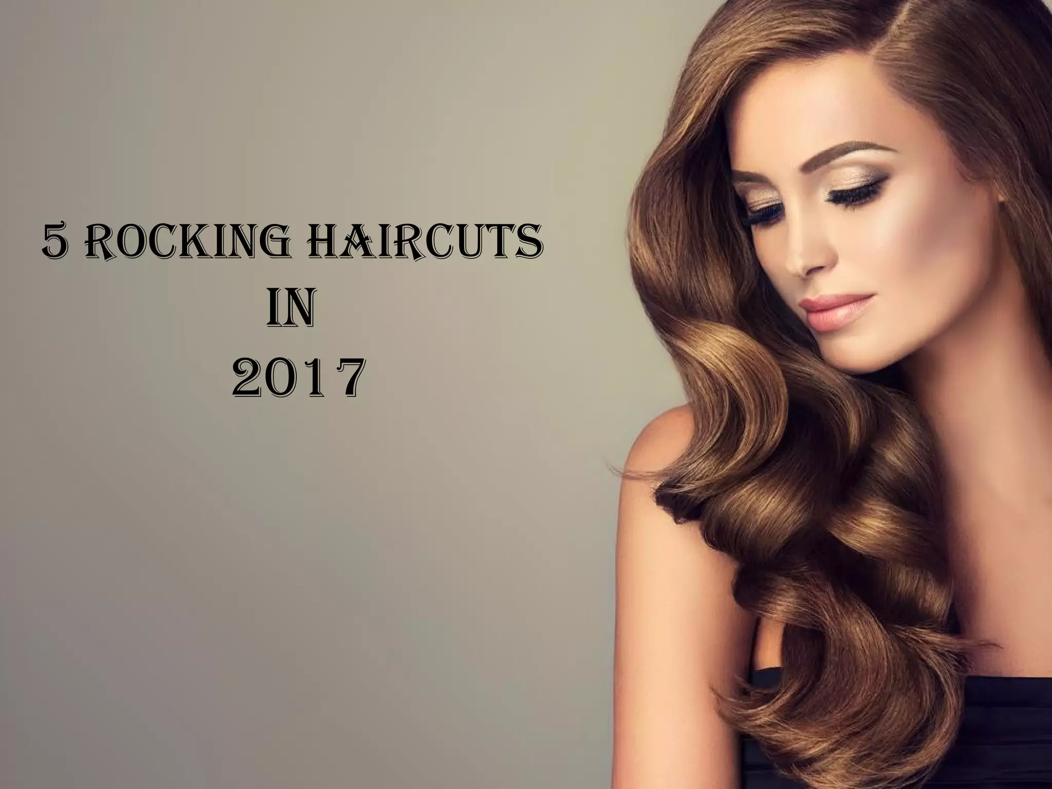 5 Haircut Styles in 2017 | PPT