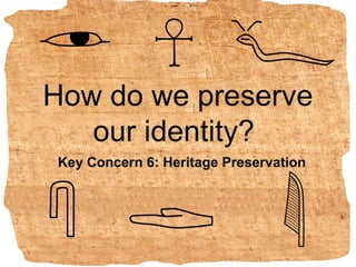 5 heritage preservation | PPT