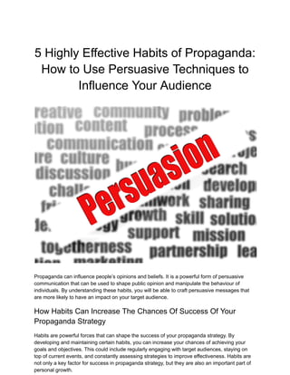 5 Highly Effective Habits of Propaganda: How to Use Persuasive ...