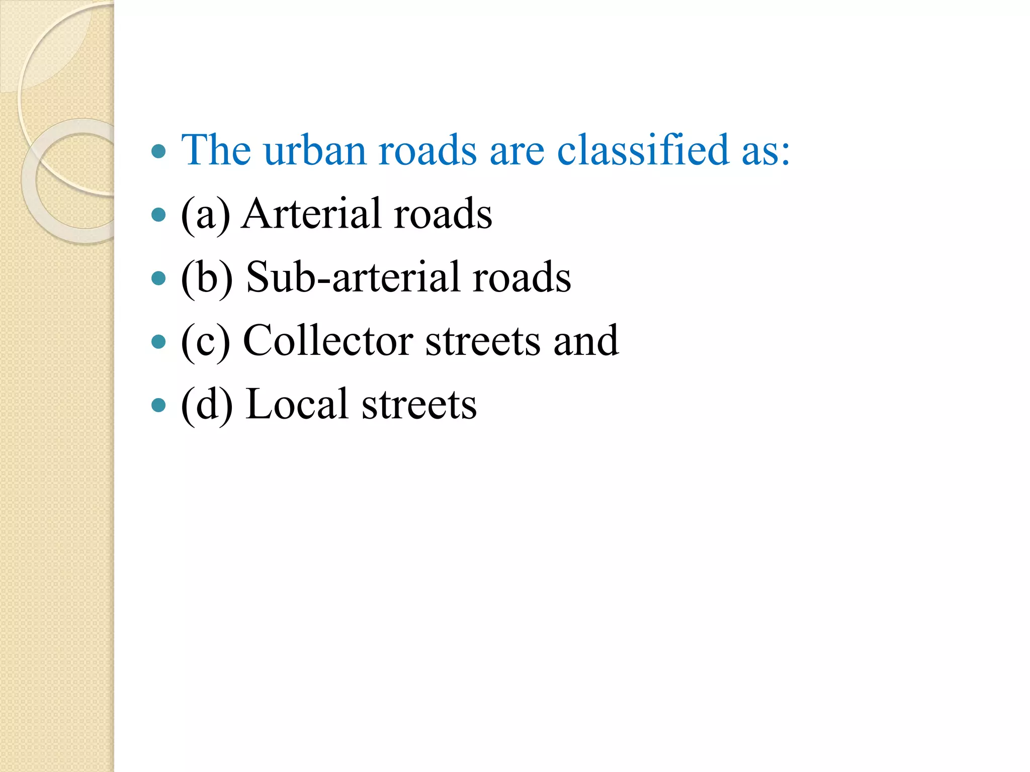 Classification of Roads and Road patterns | PPTX