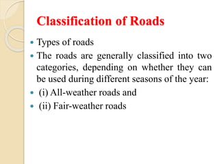 Classification of Roads and Road patterns | PPTX