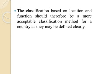 Classification of Roads and Road patterns | PPTX