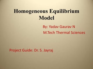 5 homogeneous equilibrium model | PPTX