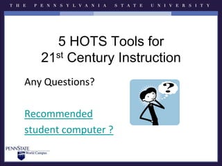 5 Hots Tools For 21st Century Instruction | PPTX