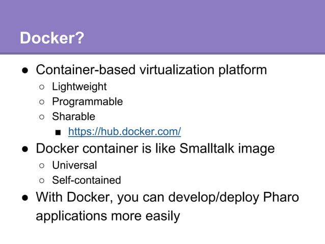 Dockerizing pharo | PPT