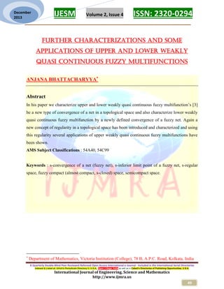 FURTHER CHARACTERIZATIONS AND SOME APPLICATIONS OF UPPER AND LOWER WEAKLY QUASI CONTINUOUS FUZZY ...