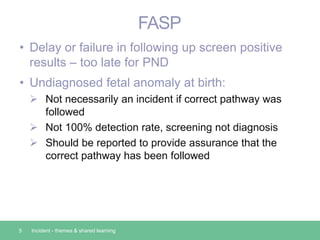 5 Incidents themes; shared learning – Michelle Onslow | PPT