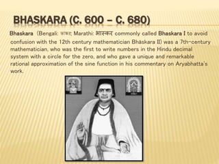 Bhaskara 1 Mathematician
