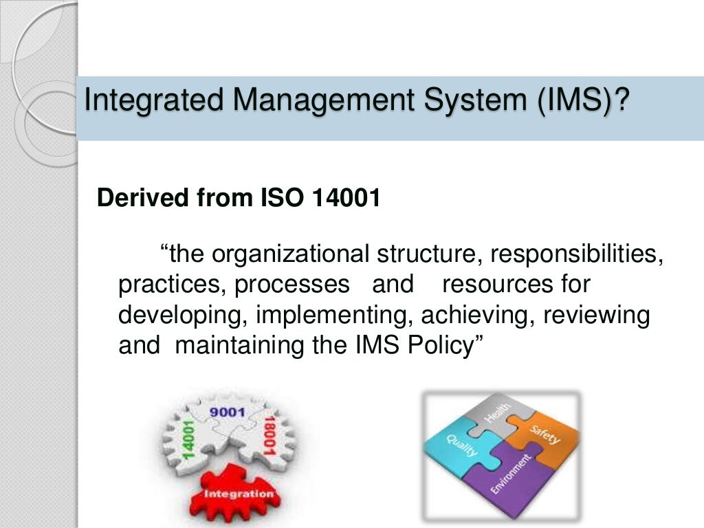(5) integrated management system (ims)