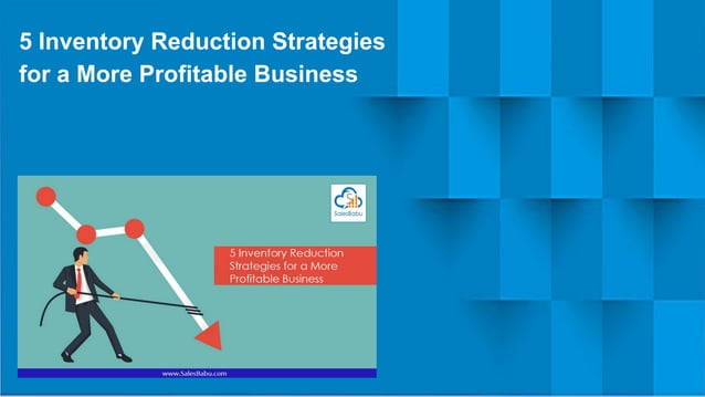 5 inventory reduction strategies for a more profitable business | PDF