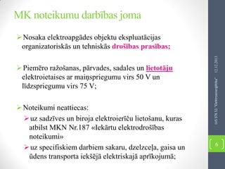Jaunie MK noteikumi par drošības prasībām elektroietaisēs | PDF