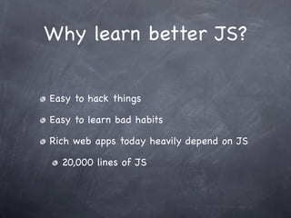 5 Tips for Writing Better JavaScript | KEY