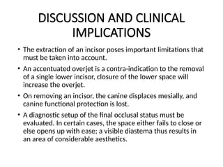 5 JC - mandibular incisor extraction and effect on whole arch | PPTX