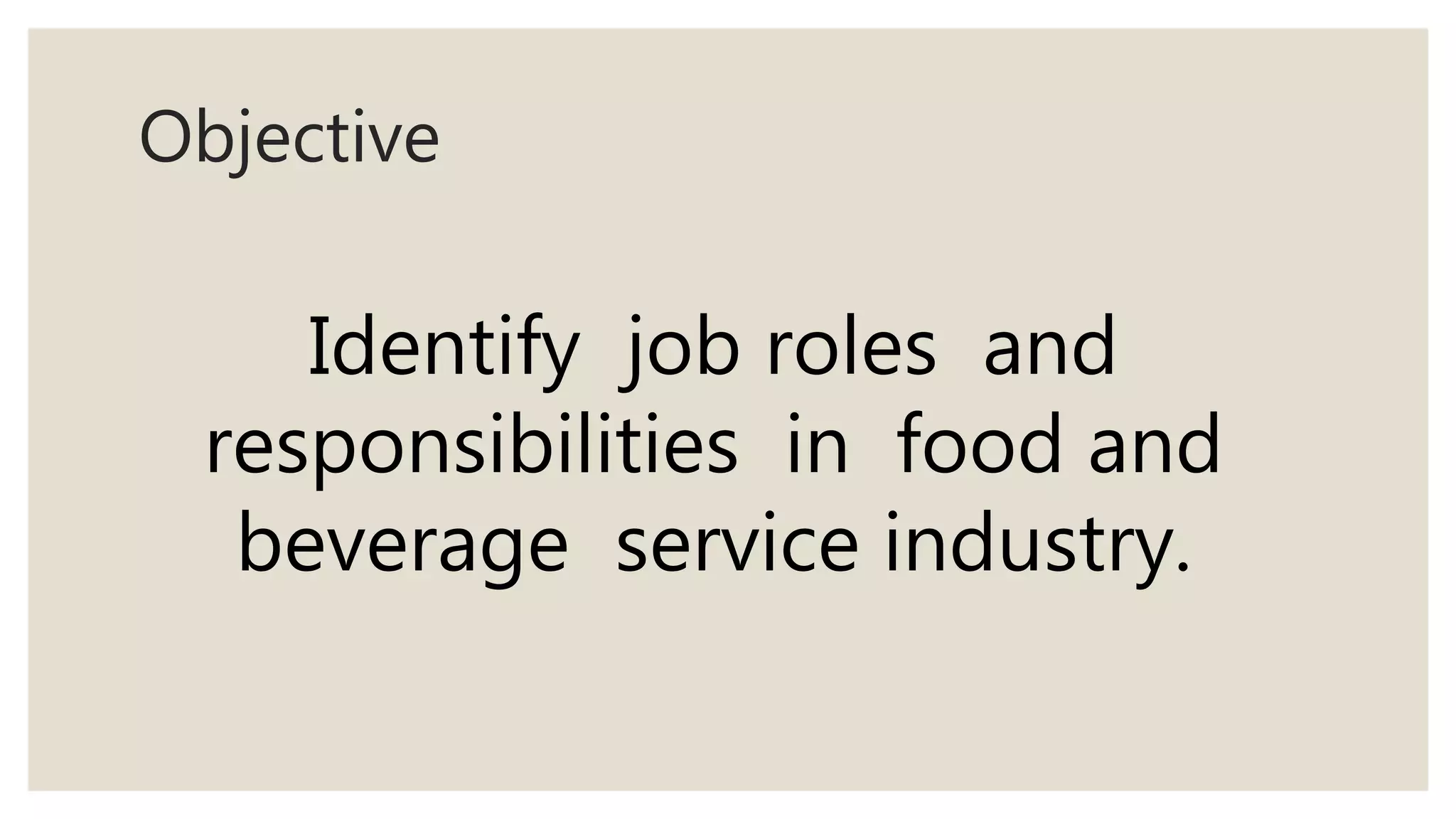 TLE JOB ROLES FOOD AND BEVERAGE SERVICE | PPTX