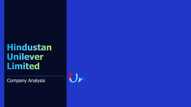 Hindustan Unilever Limited (HUL) - Company Analysis | PPTX