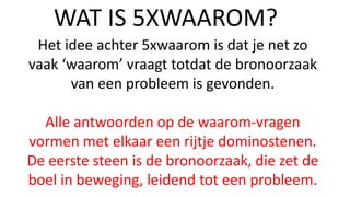 5 keer Waarom slideshare.pptx