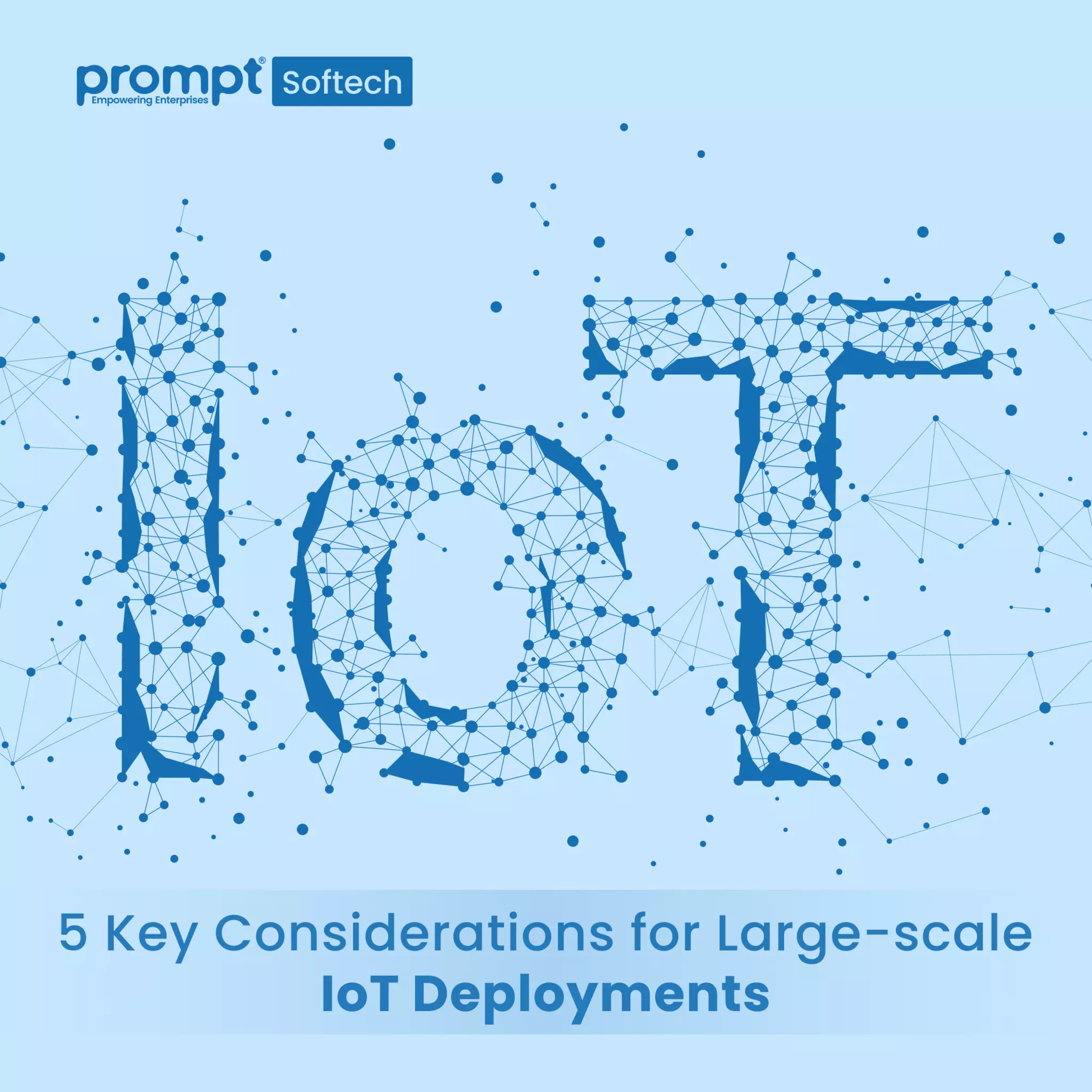 5 Key Considerations for Large-scale IoT Deployments | PDF