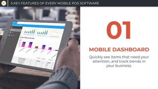 5 Key Features Every Mobile POS Software Must Have | PPT