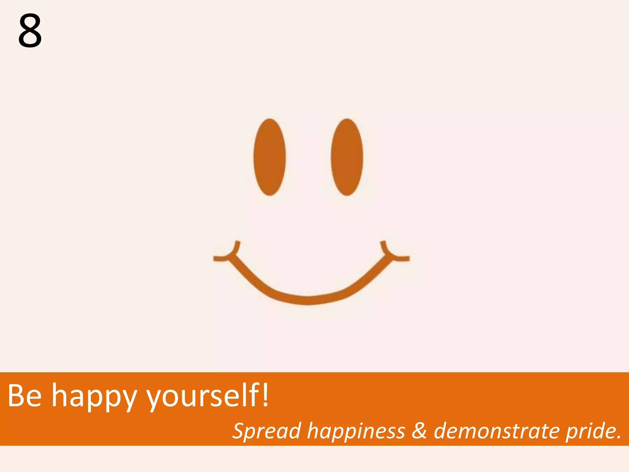 8 keys to creating a happy workforce | PPTX