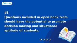 5 Key Things to Consider While Designing an Open Book Test | PPT